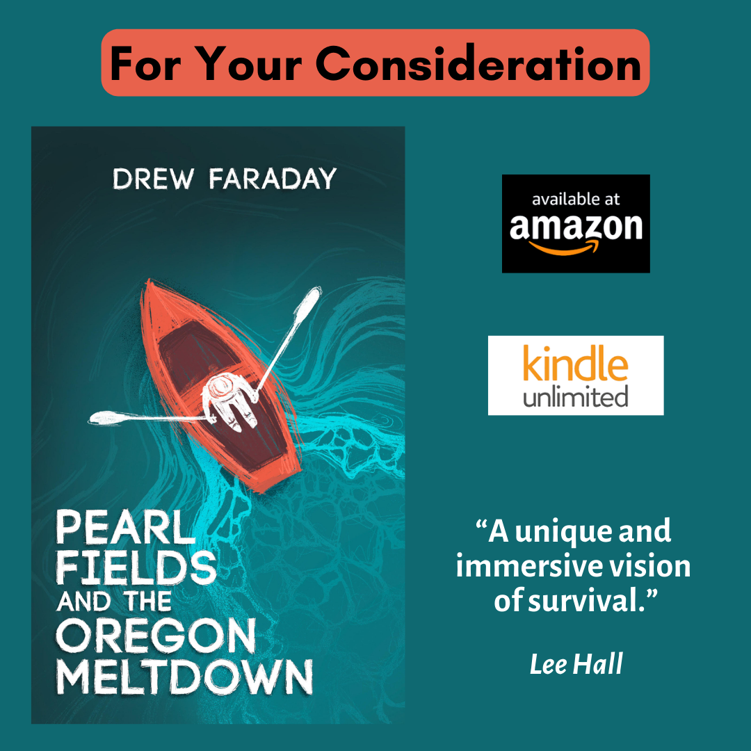 Drew Faraday – Pearl Fields and the Oregon Meltdown